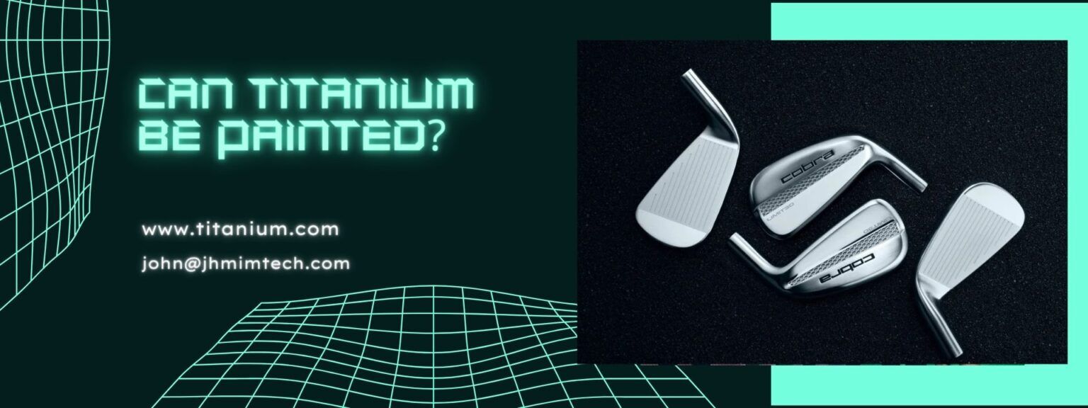 Can Titanium Be Painted? - China Custom Titanium Components Manufacturing